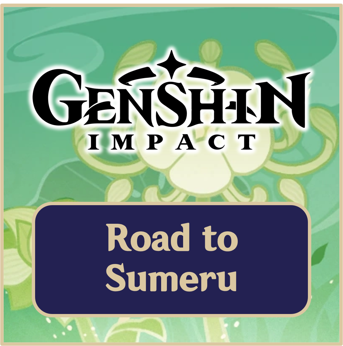 Road to Sumeru - So bereitet ihr euch bestmöglich vor! Genshin Impact ...