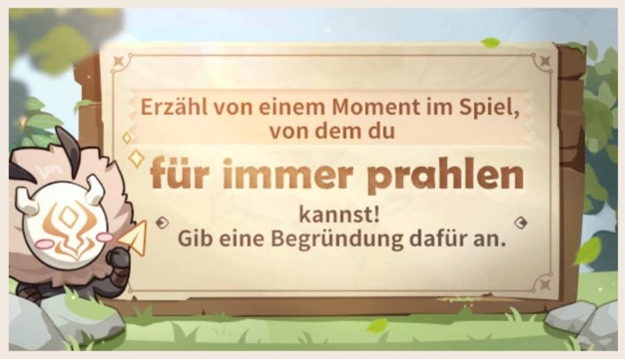Erzähl von einem Moment im Spiel, von dem du für immer prahlen kannst ...
