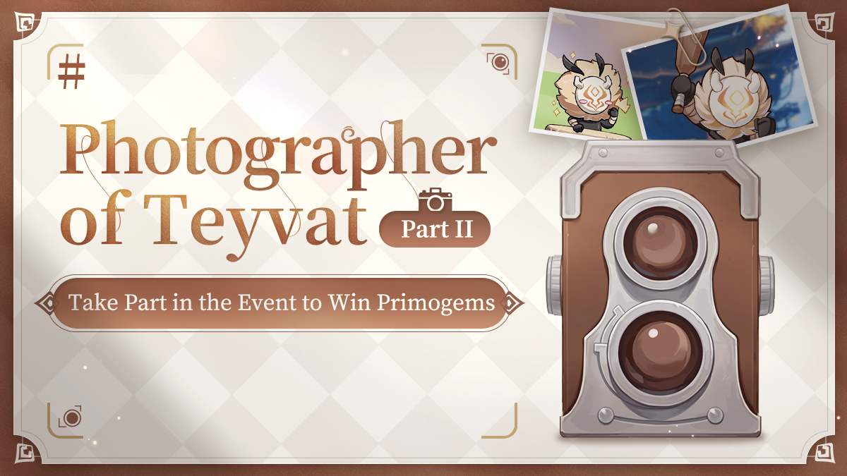 Photographer of tevyat Genshin Impact | HoYoLAB