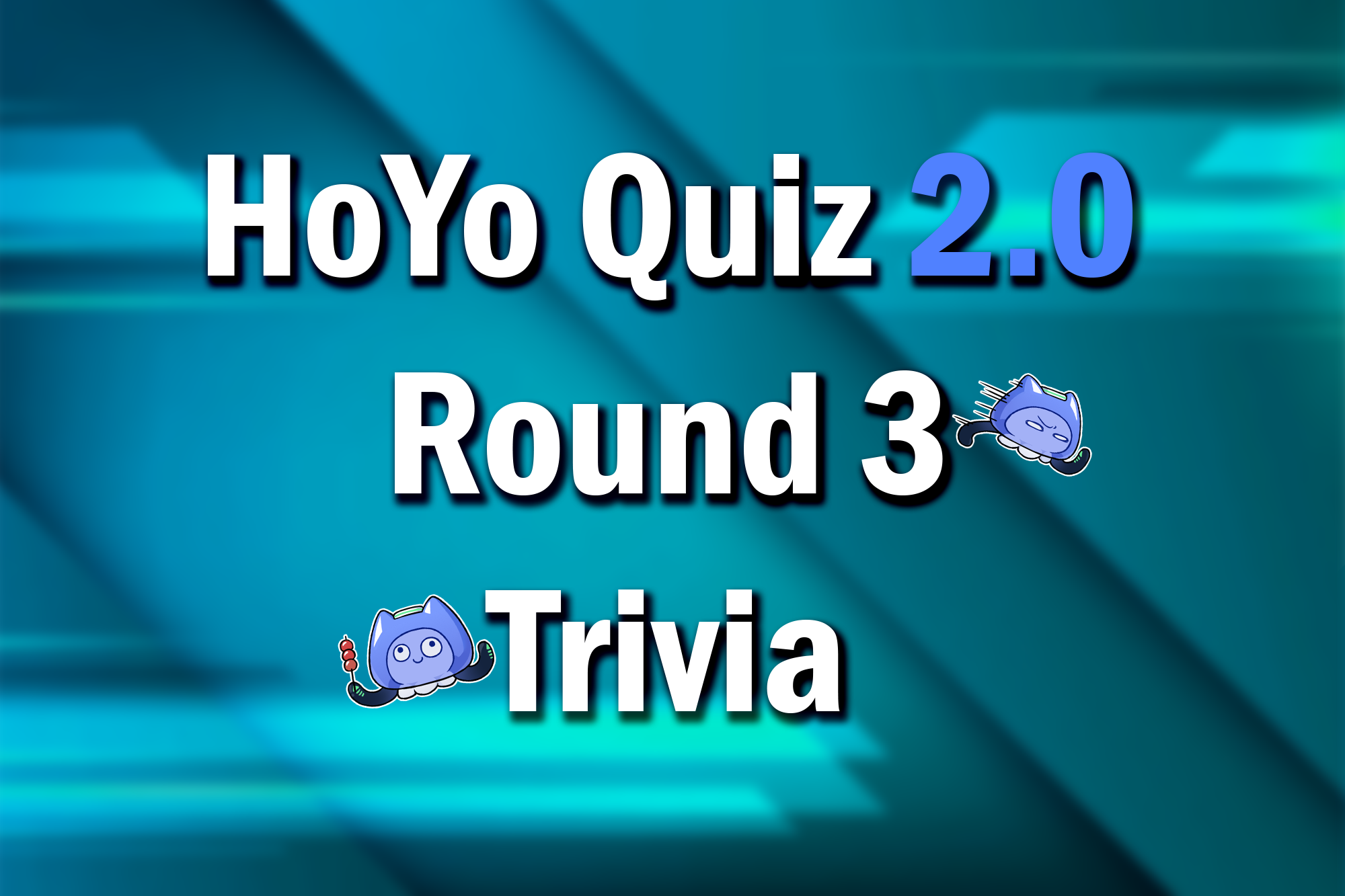 HoYo Quiz 2.0 Round 3 Trivia Summary | HoYoLAB