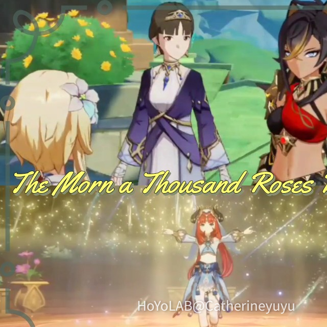 [Version 3.0]The Morn a Thousand Roses Brings Story Quest Genshin ...