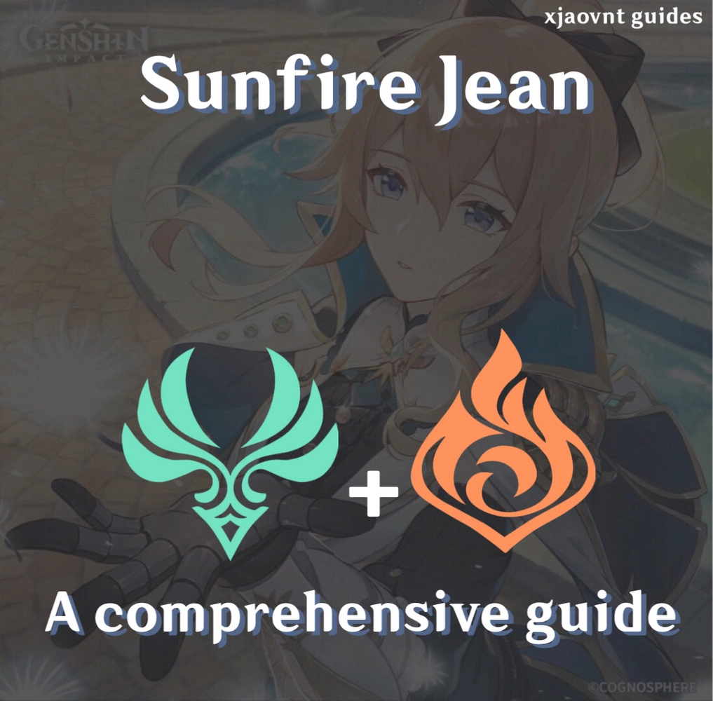 Sunfire jean: a comprehensive guide! Genshin Impact | HoYoLAB