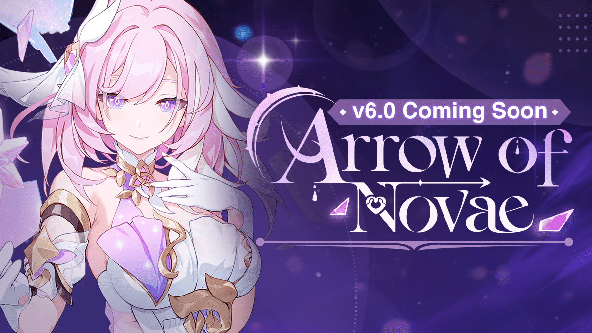 v6.0: Arrow of Novae Preview Honkai Impact 3rd | HoYoLAB