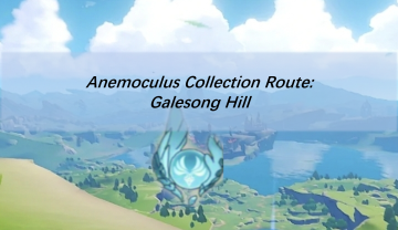 Anemoculus Collection Route:Galesong Hill Genshin Impact | HoYoLAB