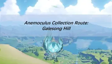 Anemoculus Collection Route:Galesong Hill Genshin Impact | HoYoLAB