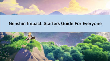 Genshin Impact: Starters Guide For Everyone Genshin Impact | HoYoLAB