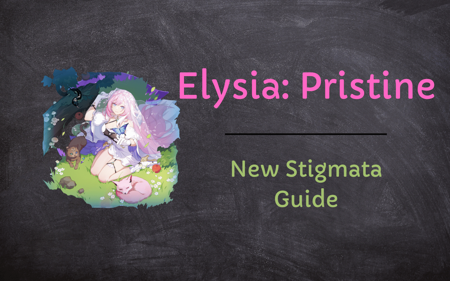 (Beta v6.0 Guide) New Stigmata Set Elysia: Pristine Guide Honkai Impact ...