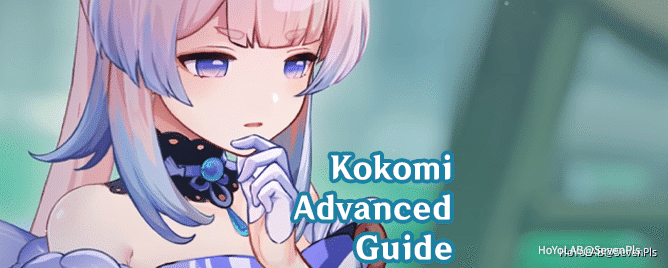 [3.0] Kokomi ~ Advanced Guide [Weapons, Tips, Artifacts, Talents and ...
