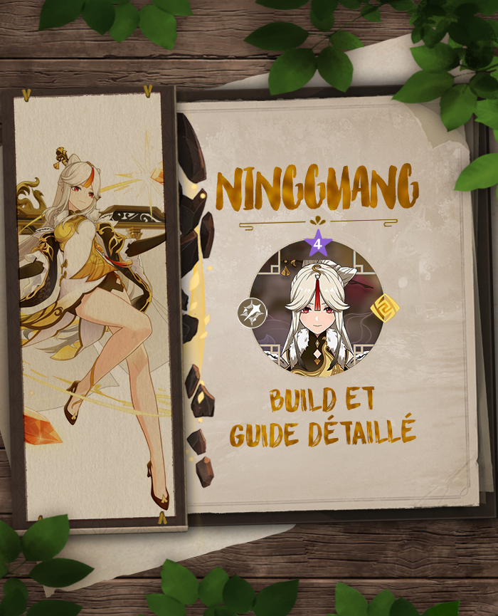 Ningguang | 2 Builds + Guide détaillé Genshin Impact | HoYoLAB