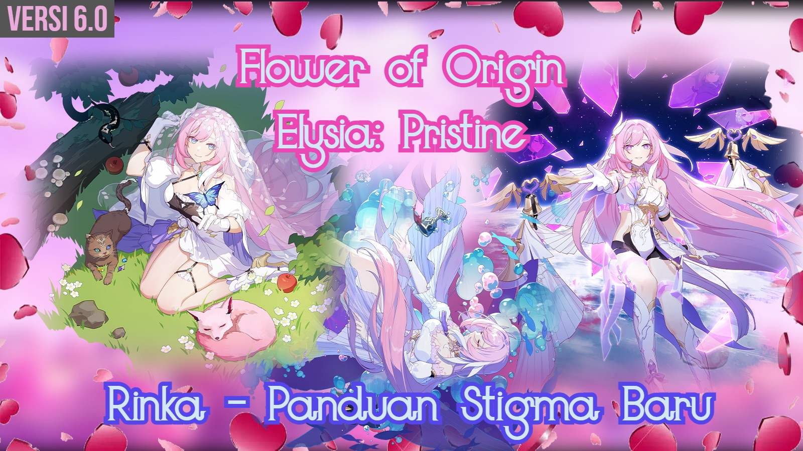 Membahas 6.0 - Elysia: Pristine Honkai Impact 3rd | HoYoLAB