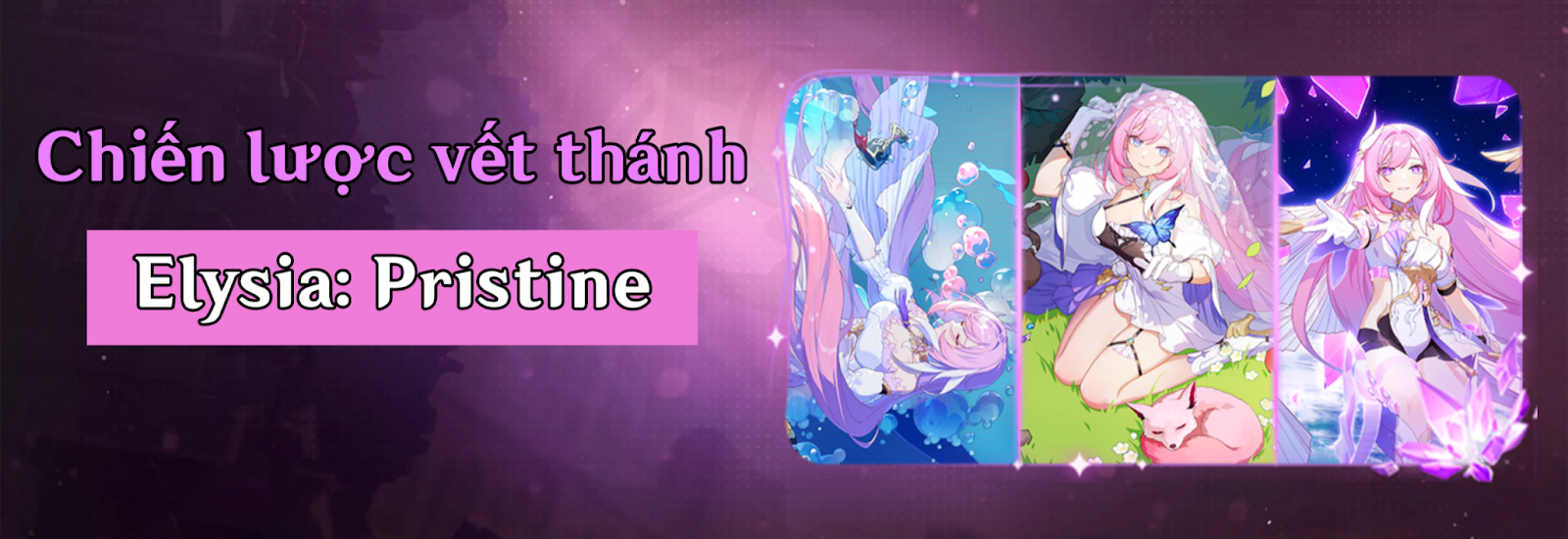 [6.0 Beta Guide] Chiến lược vết thánh mới - Set Elysia: Pristine Honkai Impact 3rd | HoYoLAB