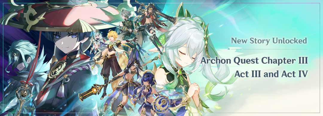 New Story Unlocked - Archon Quest Chapter III: Act III and Act IV ...