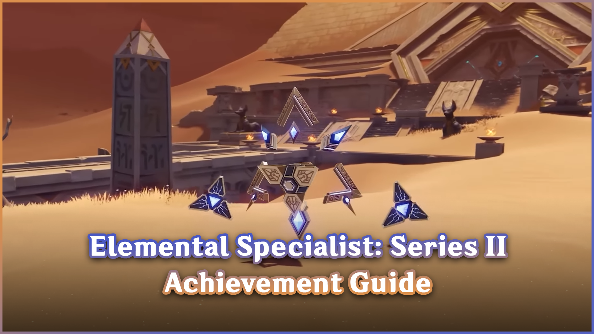 [V3.1] Elemental Specialist: Series II Achievement Guide | 75 Primogems ...
