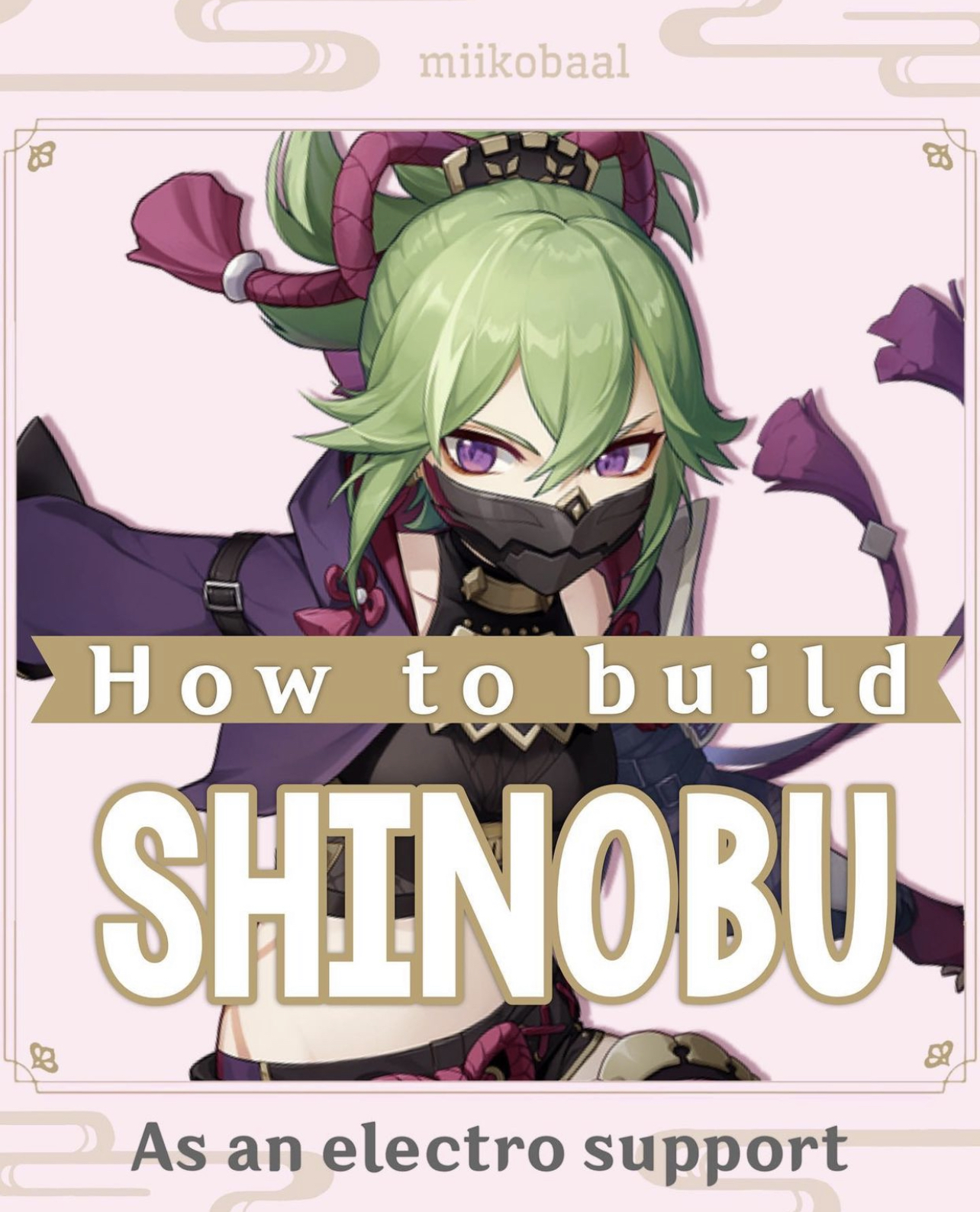 Shinobu Guide ·˚ ༘ Genshin Impact | HoYoLAB