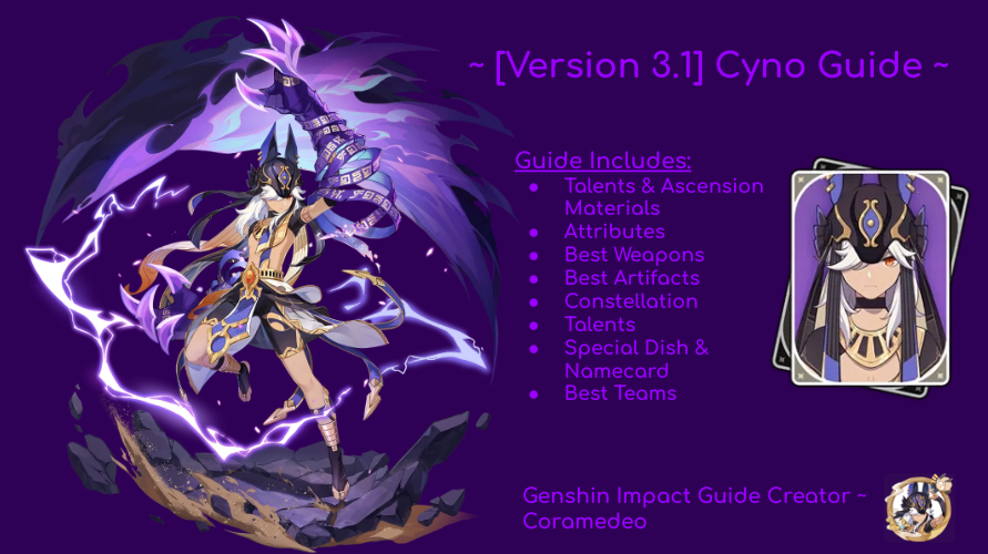 ~ [Version 3.1] Cyno Guide ~ Genshin Impact | HoYoLAB