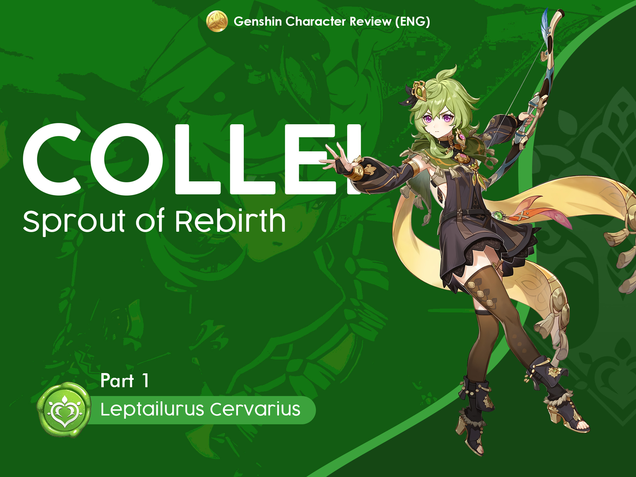 Genshin Character Review (Eng): COLLEI (part 1) Genshin Impact | HoYoLAB