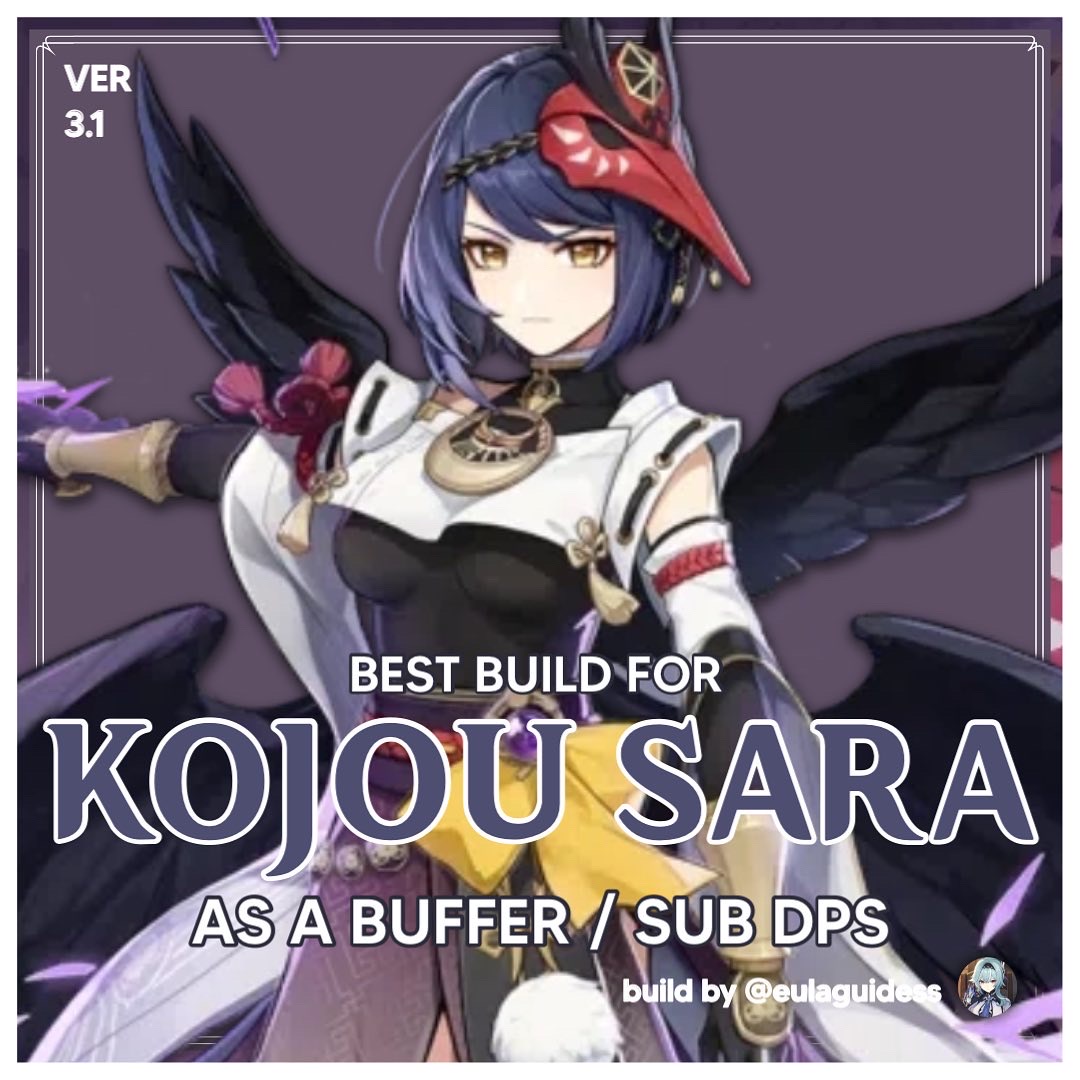[ VER 3.1 ] Best Build for Kojou Sara as a Buffer and Sub DPS Genshin ...