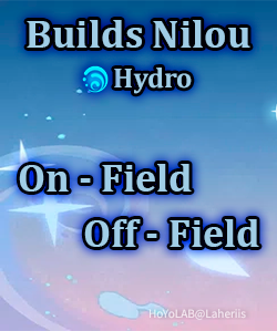 [VERSIÓN 3.1] BUILDS NILOU (ON-FIELD Y OFF-FIELD) Genshin Impact | HoYoLAB