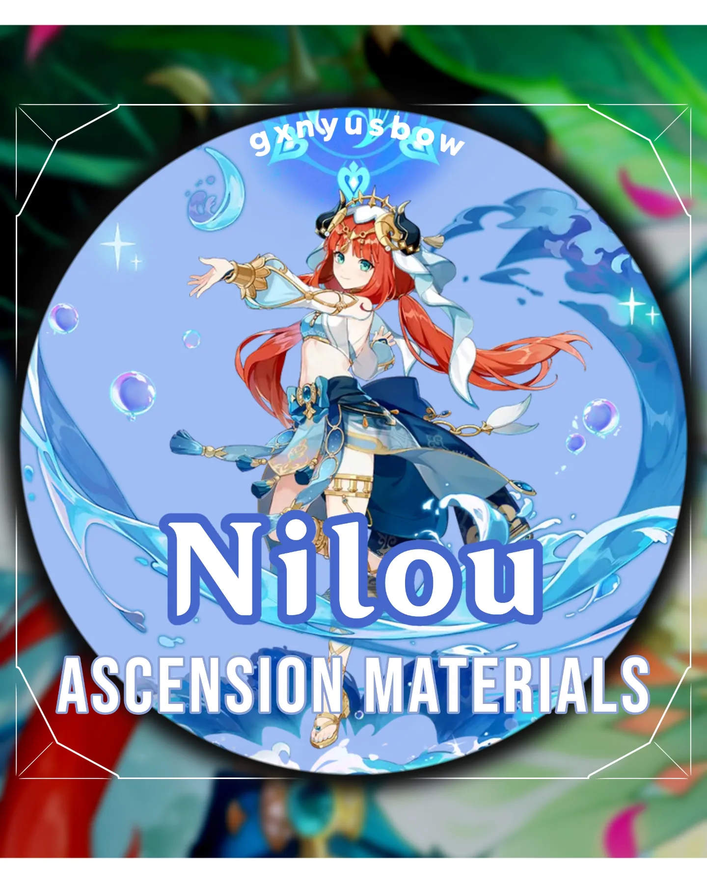 Nilou Ascension Materials Genshin Impact | HoYoLAB