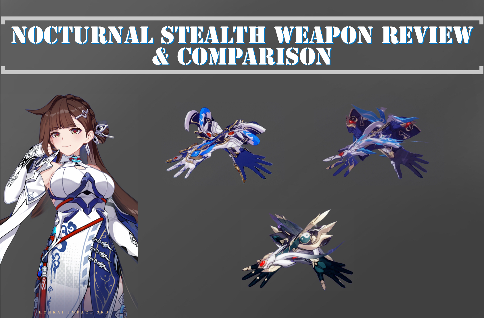 [HI3 Beta] Nocturnal Stealth Weapon Review Honkai Impact 3rd | HoYoLAB