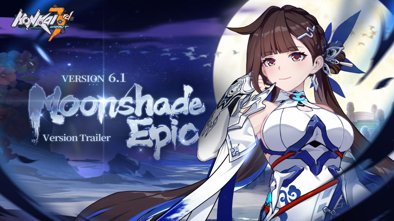 v6.1 Moonshade Epic Trailer — Honkai Impact 3rd Sub Ita Honkai Impact ...