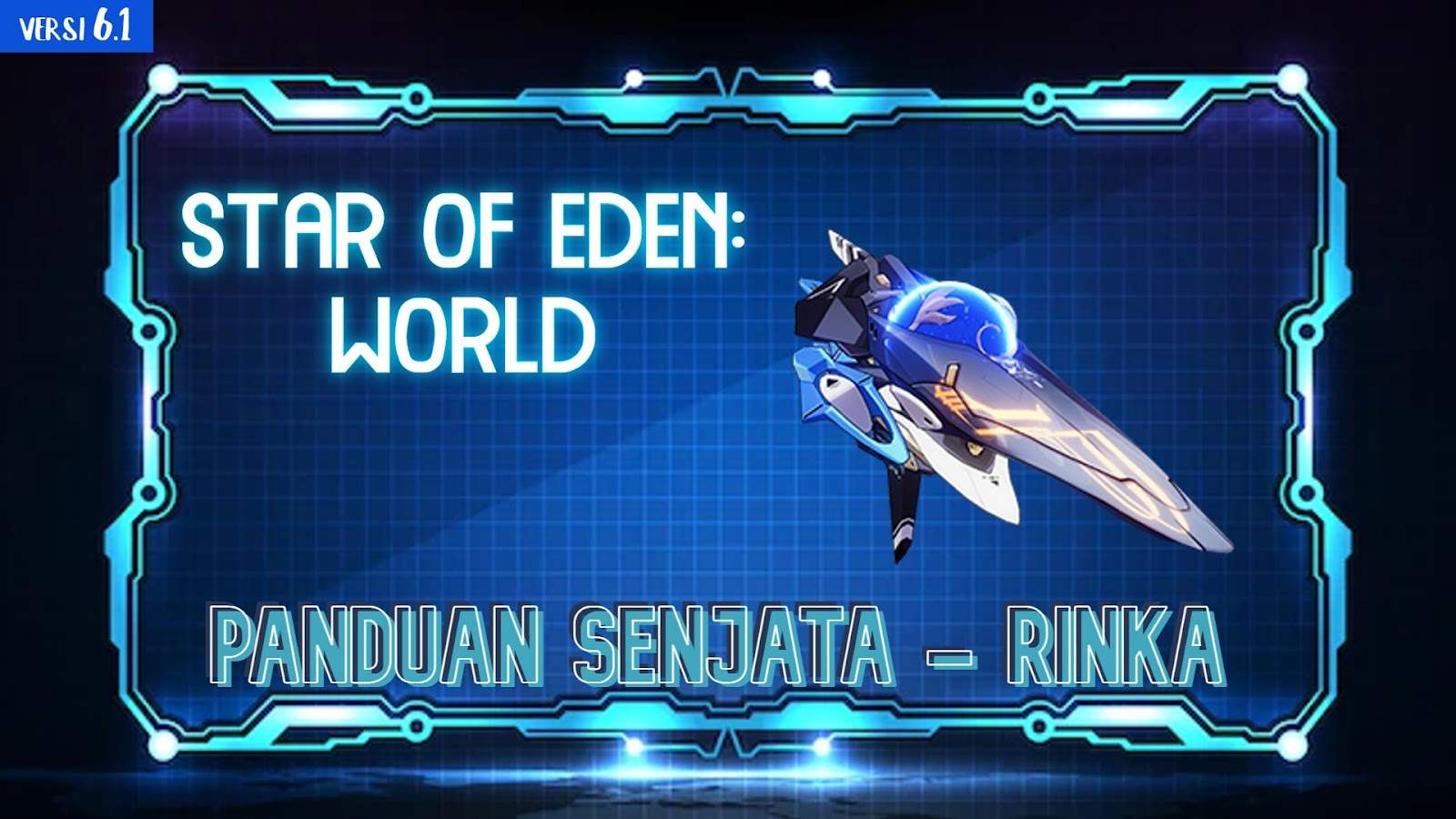 Membahas 6.1 - Star of Eden: World Honkai Impact 3rd | HoYoLAB