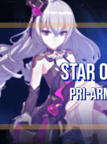 [Beta 6.1 Guide] Star of Eden: World PRI-ARM Guide Honkai Impact 3rd ...