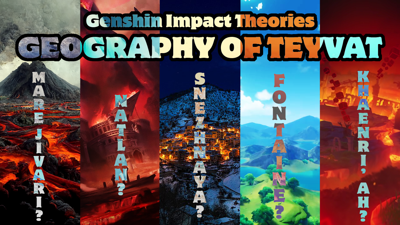 Genshin Impact: Geography of Teyvat Genshin Impact | HoYoLAB
