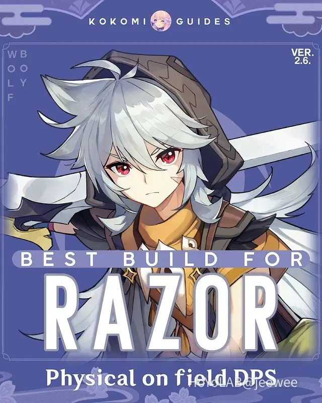 [3.2. Guide] Razor Build 🐺 (Physical On-Field DPS) Genshin Impact | HoYoLAB