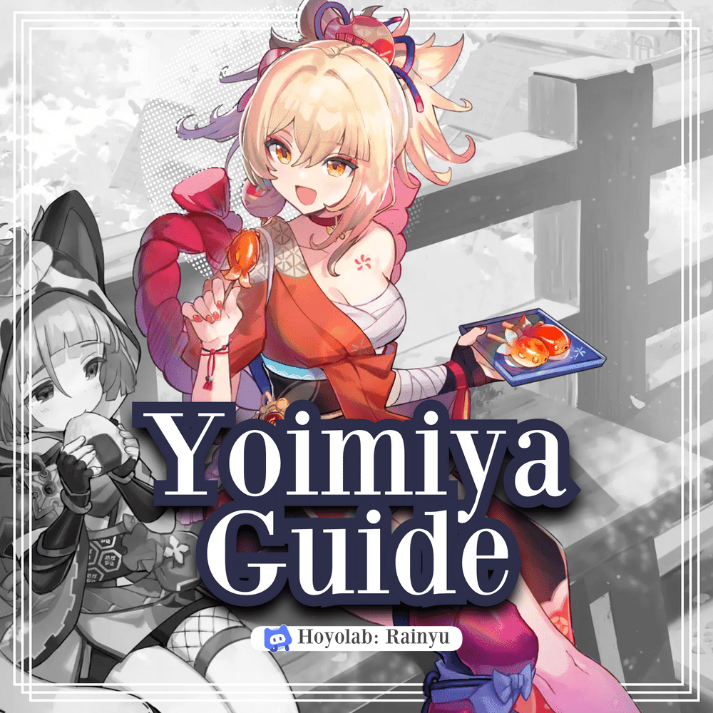 [Version 3.2] "Yoimiya: Frolicking Flames" Guide Genshin Impact | HoYoLAB
