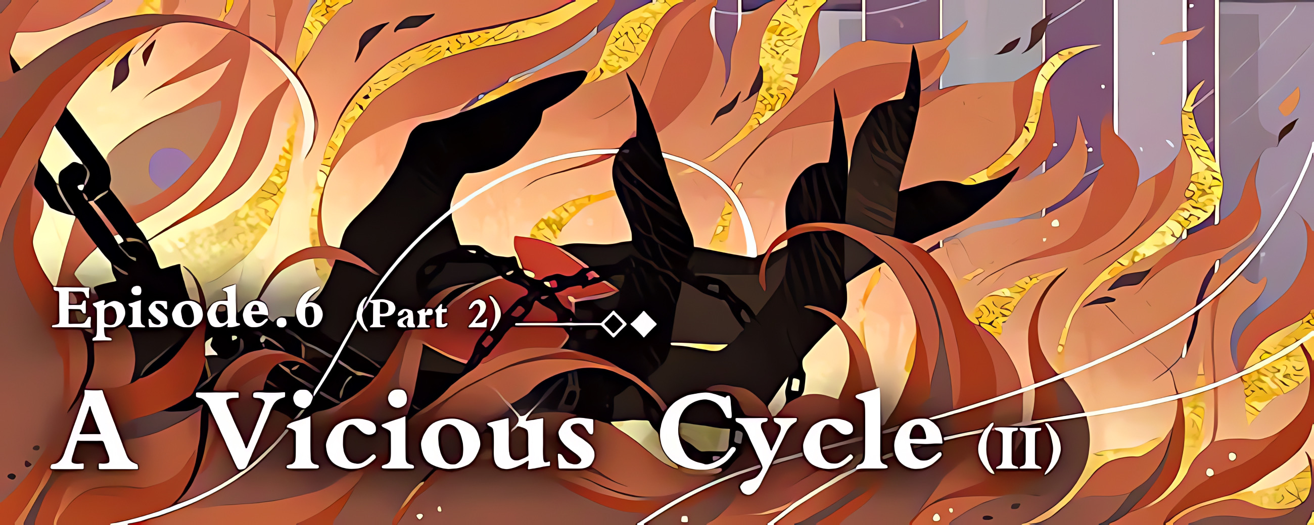 Main Story Chapter 6.2 「A Vicious Cycle (II)」Walkthrough Tears of Themis | HoYoLAB