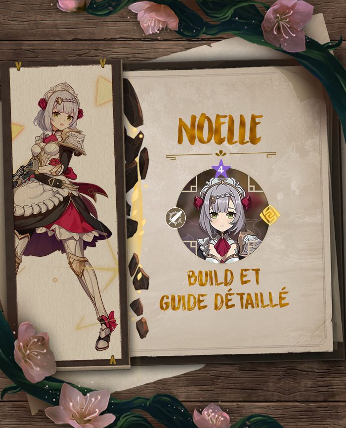 [Version 3.2] Noëlle | Build + Guide détaillé Genshin Impact | HoYoLAB