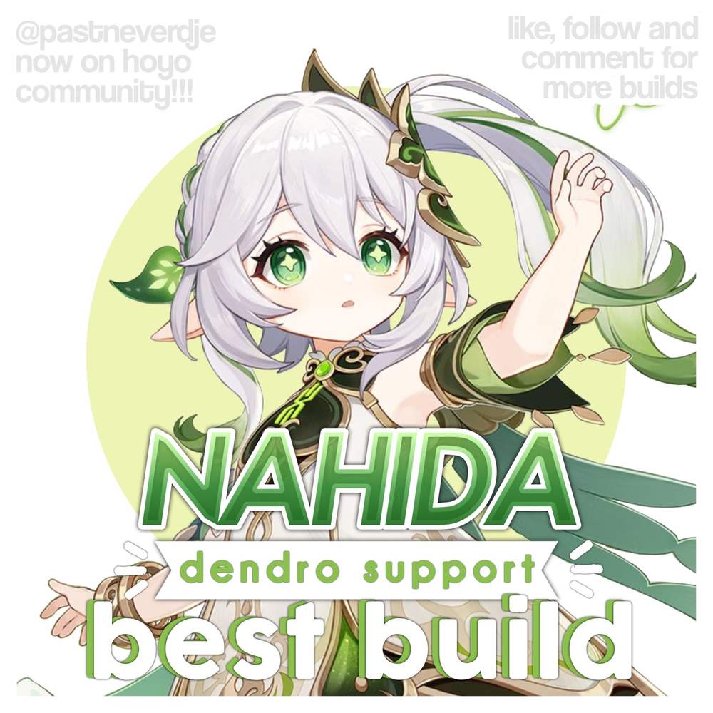 [Version 3.2] Nahida - best build support Genshin Impact | HoYoLAB