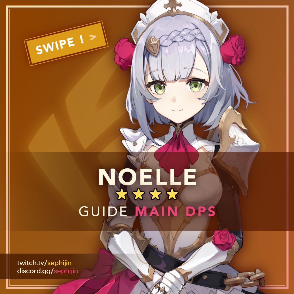 [V3.2] Guide Noelle Main DPS. Genshin Impact | HoYoLAB