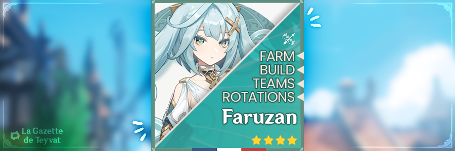 [GUIDE 3.3] Faruzan | Farm, build, teams, rotations Genshin Impact | HoYoLAB