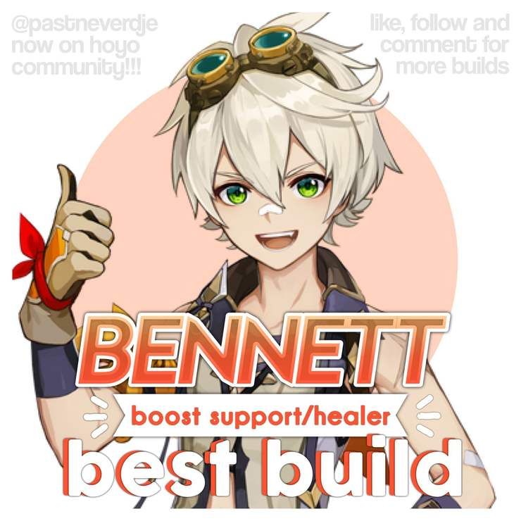 [Version 3.2] Bennett - best build boost support/healer Genshin Impact | HoYoLAB