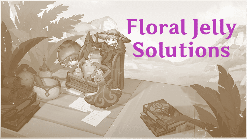 [Version 3.2] All Floral Jelly Solutions Genshin Impact | HoYoLAB