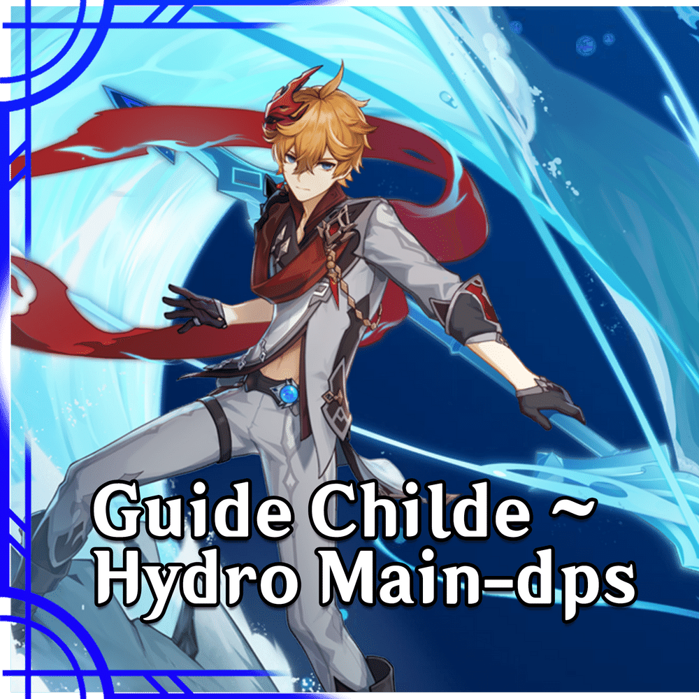 Panduan Karakter Childe / Tartaglia Hydro DPS: Build - Mekanisme - Team ...