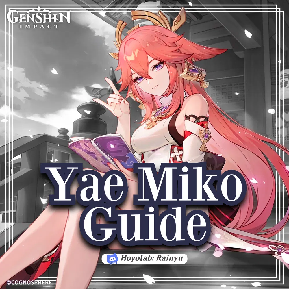 [Version 3.2] "Yae Miko: Astute Amusement" Build Guide Genshin Impact | HoYoLAB