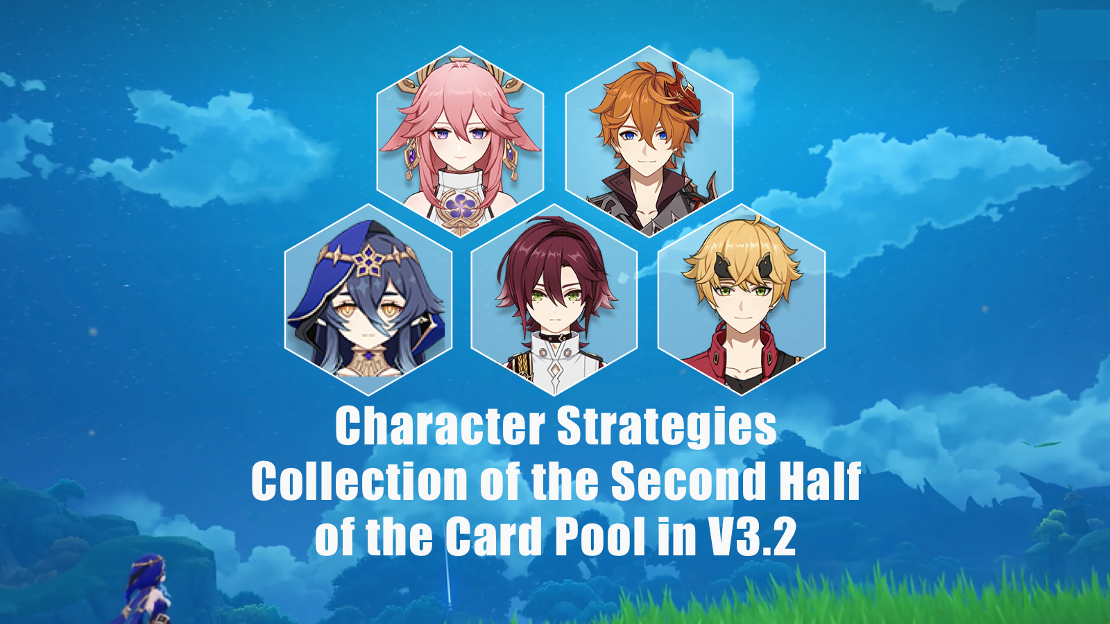 Character Strategies Collection of the Second Half of the Card Pool in ...