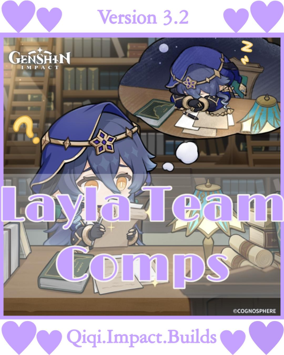 𝐋𝐚𝐲𝐥𝐚 𝐓𝐞𝐚𝐦𝐬 ꗥ～ꗥ Genshin Impact | HoYoLAB