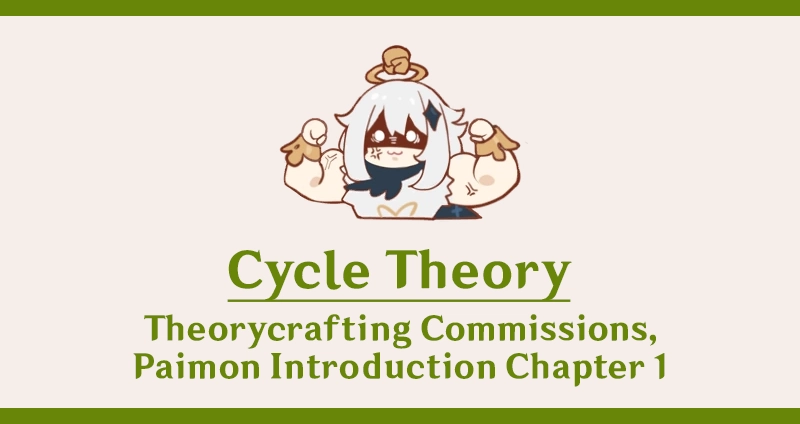 [Guide] Cycle Theory, the Paimon Introduction (Chapter 1) Genshin ...