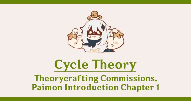 [Guide] Cycle Theory, the Paimon Introduction (Chapter 1) Genshin ...