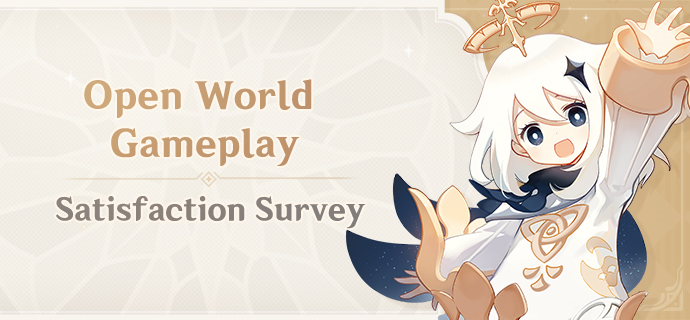 Survey Questionnaire: "Open World Gameplay" Satisfaction Survey Genshin ...