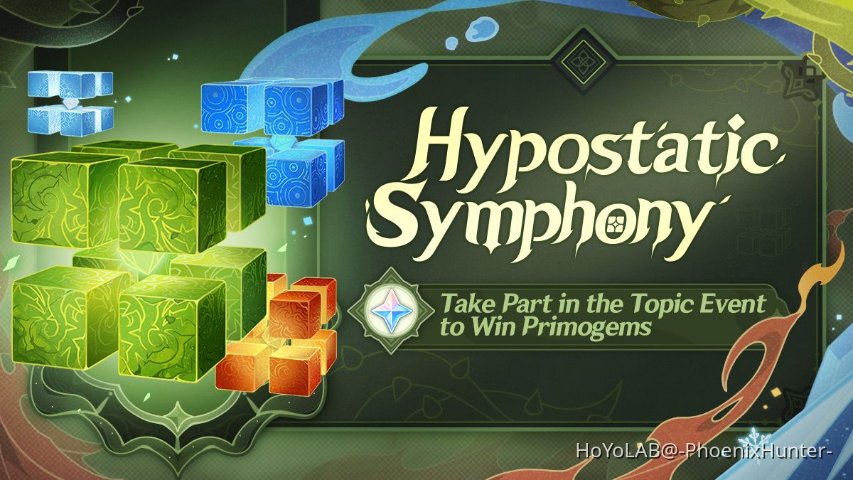 Hypostasis Symphony Guide Genshin Impact | HoYoLAB