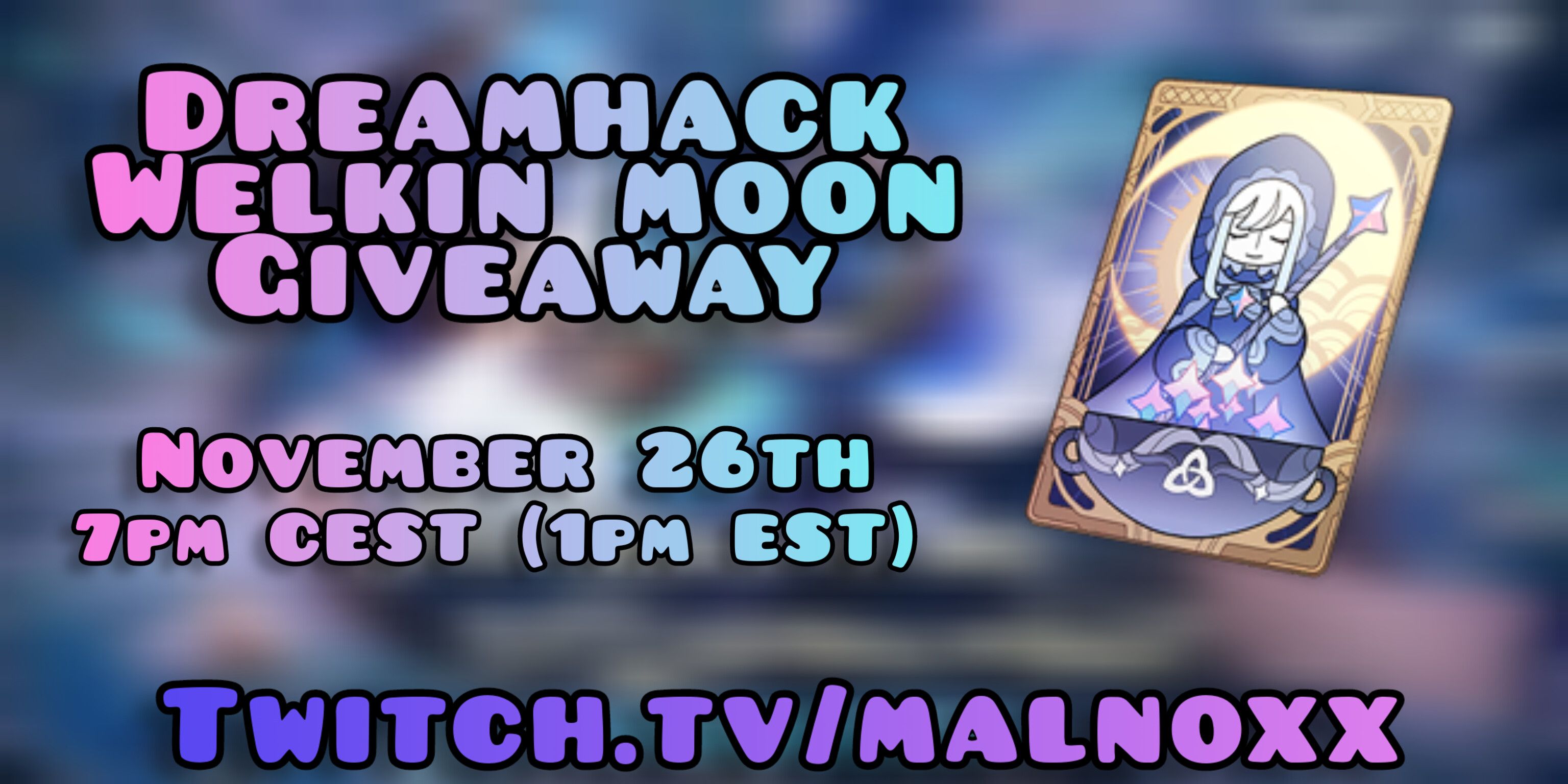 💎Welkin Moon Giveaway!💎 Genshin Impact | HoYoLAB