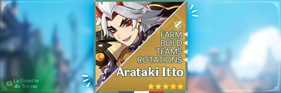 [GUIDE 3.3] Arataki Itto | Farm, build, teams, rotations Genshin Impact ...
