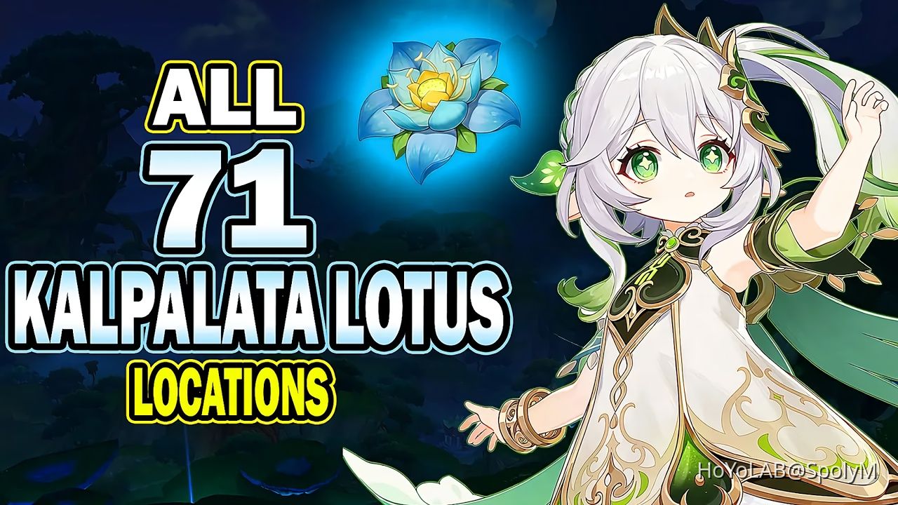 All 71 Kalpalata Lotus Locations Genshin Impact | HoYoLAB
