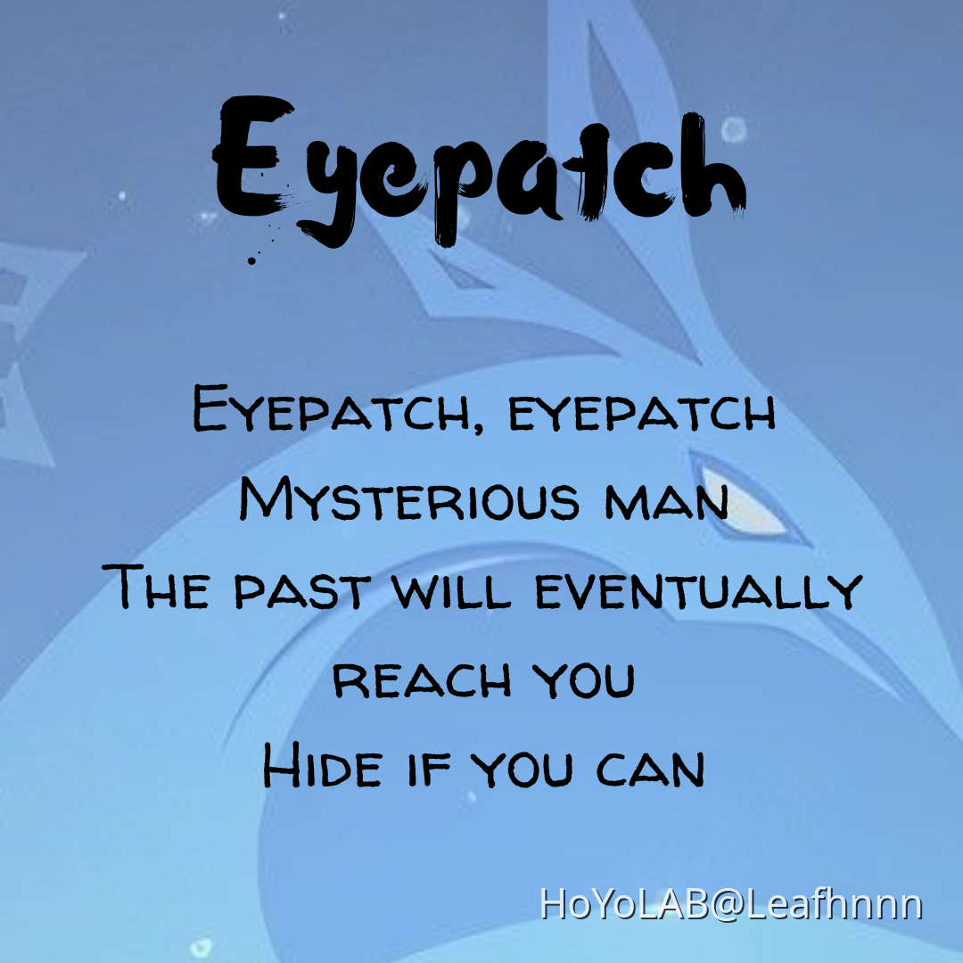 Eyepatch - A small Kaeya poem Genshin Impact | HoYoLAB