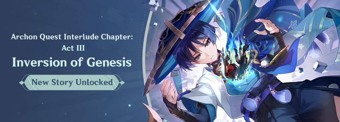 New Story Unlocked - Archon Quest Interlude Chapter: Act III "Inversion ...